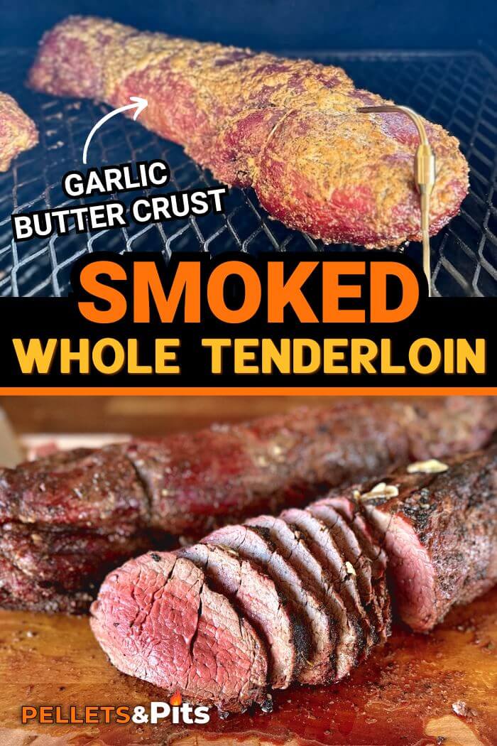 Smoked Whole Beef Tenderloin on the Pellet Grill