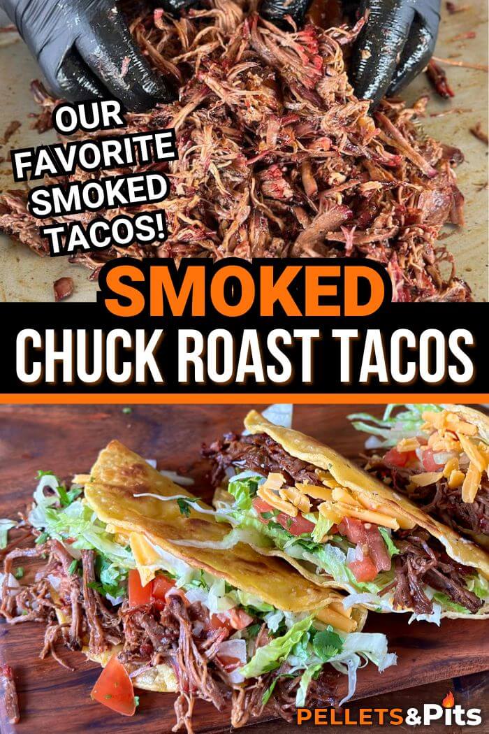 Smoked Chuck Roast Tacos | Pellets and Pits
