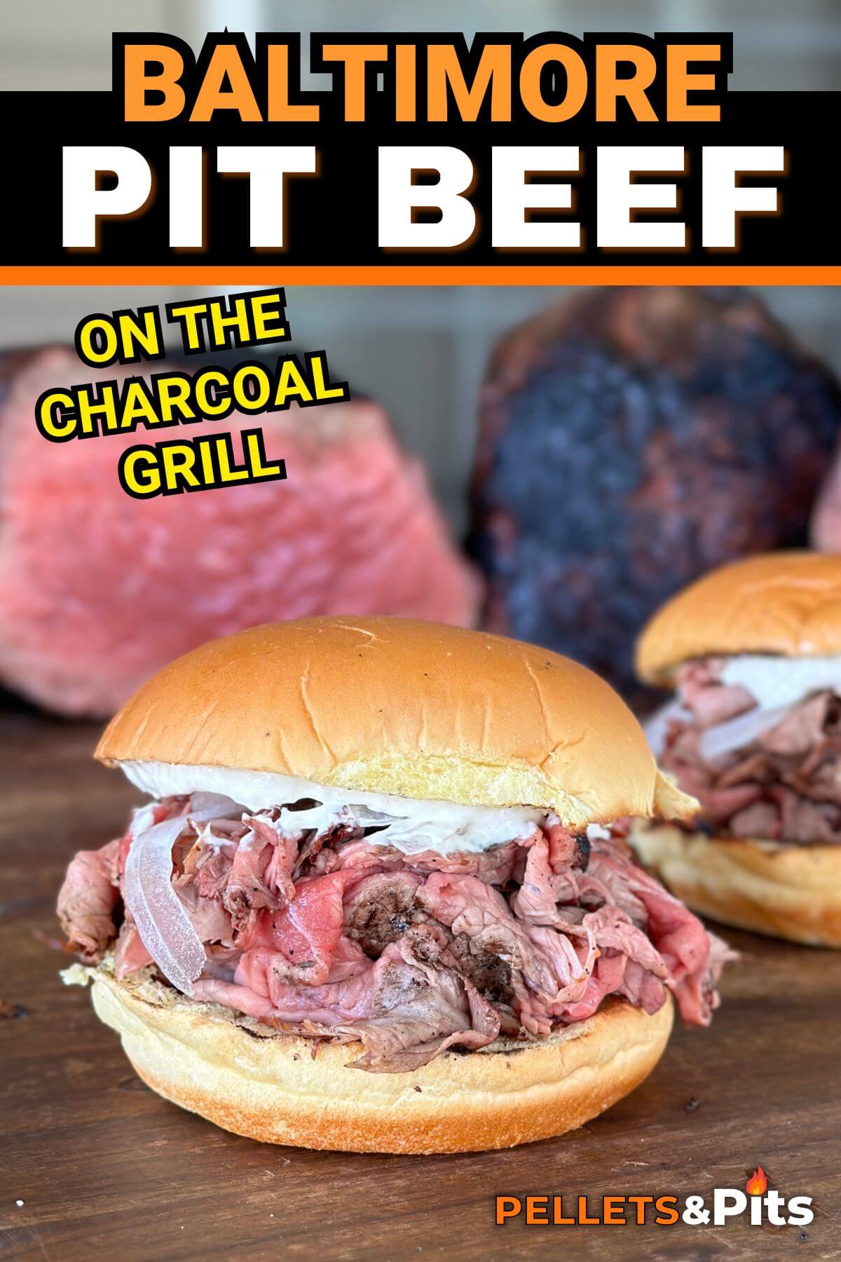 Baltimore Pit Beef Recipe (and Tiger Sauce) | Pellets and Pits